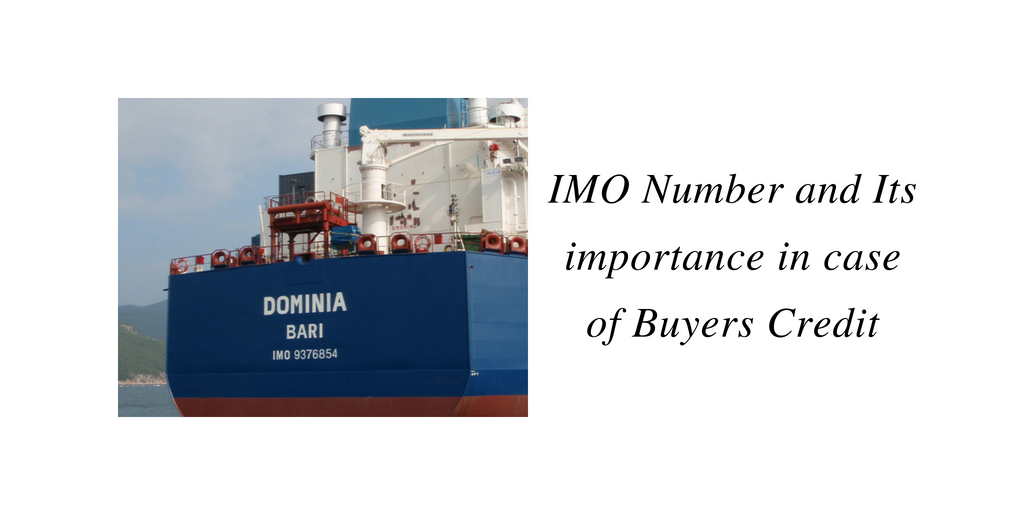 IMO Number and Its importance in case of Buyers Credit | Buyer's Credit ...